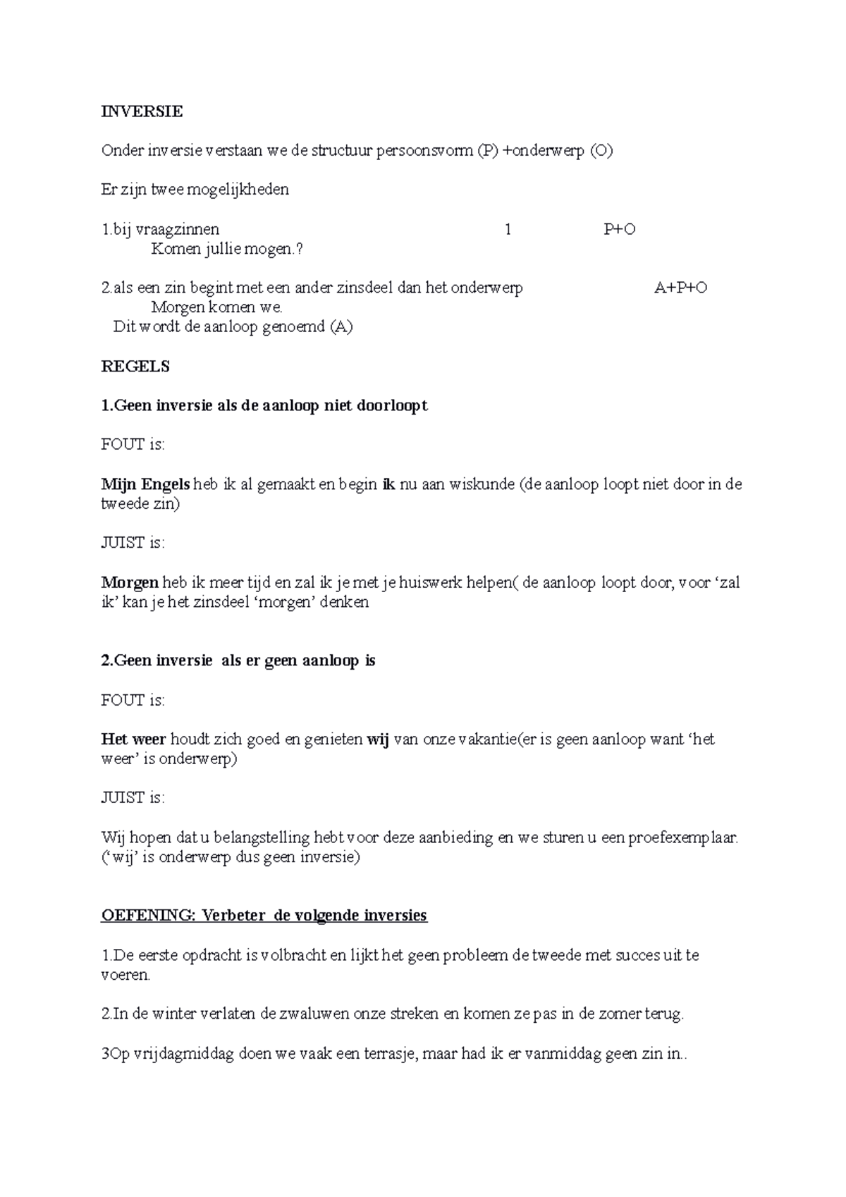 Inversie - INVERSIE Onder inversie verstaan we de structuur ...