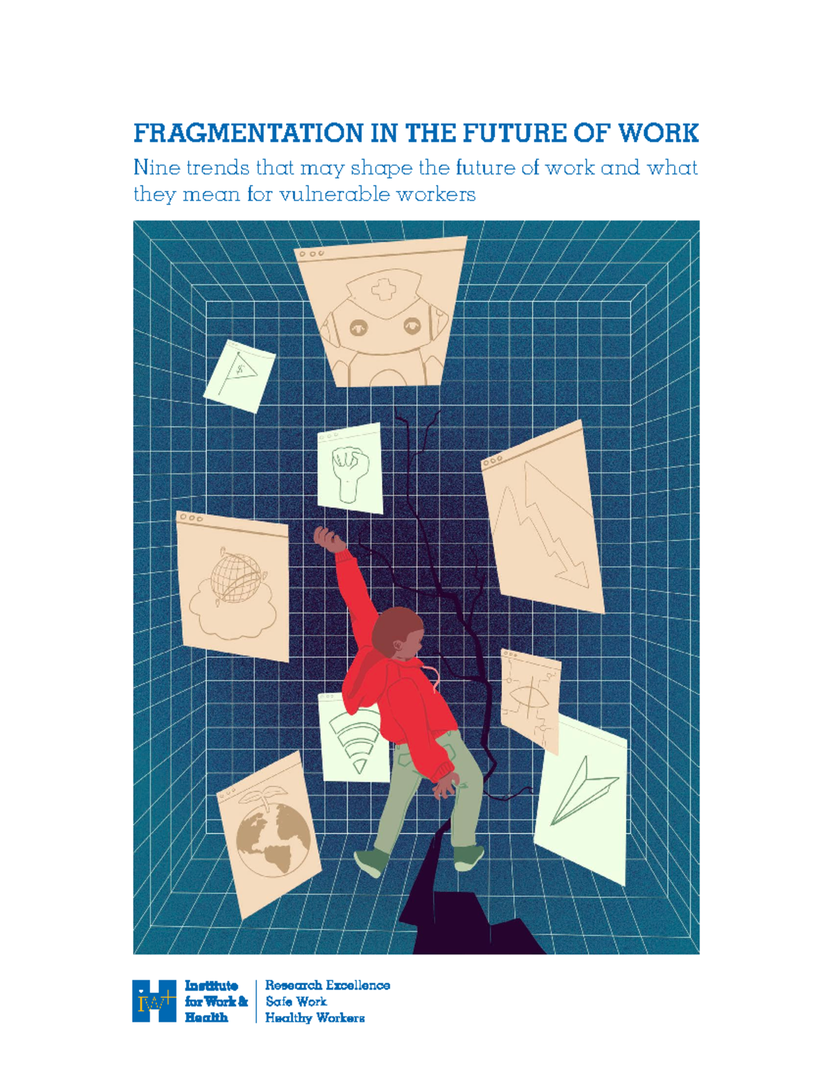 Iwh report fragmentation future work 2021 - FRAGMENTATION IN THE FUTURE ...