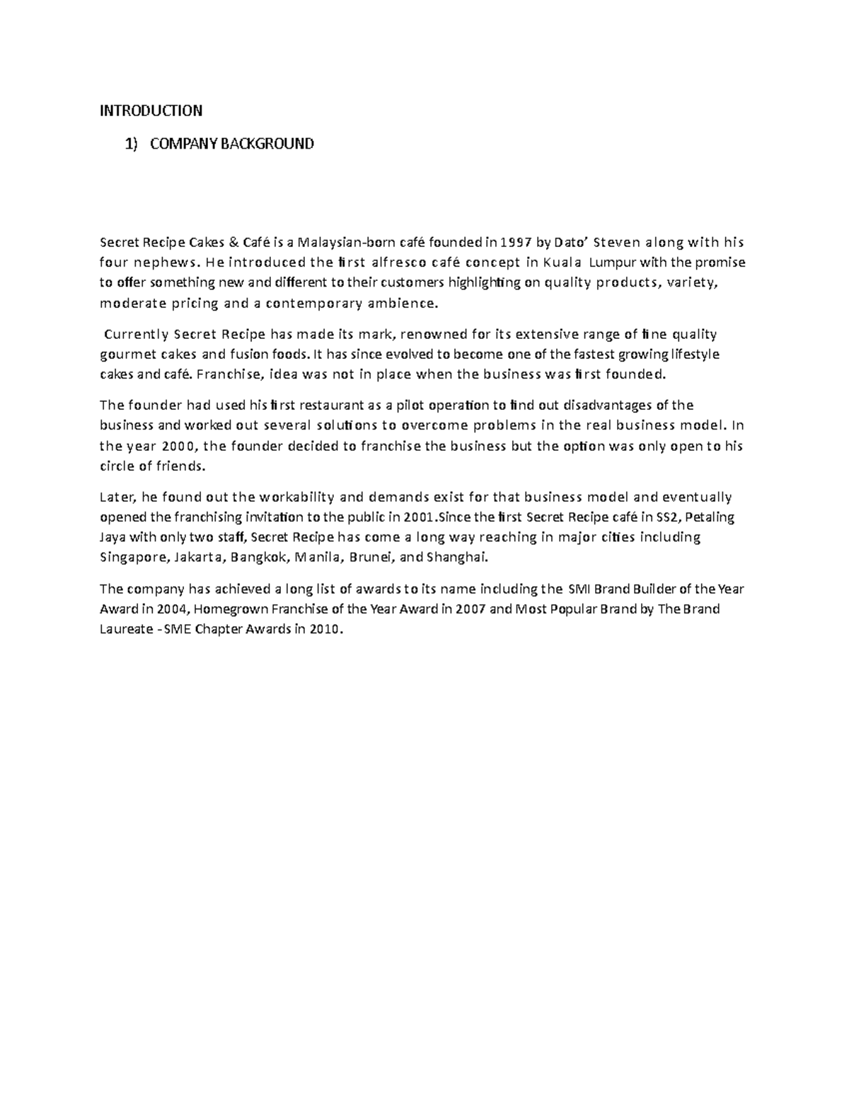 Introduction company secret recipe - INTRODUCTION 1) COMPANY BACKGROUND ...