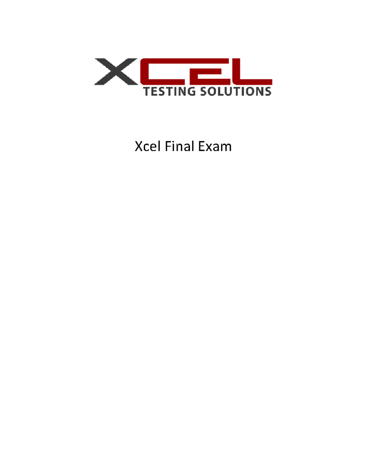 Xcel final exam with keys - Xcel Final Exam Question 1 Which of the ...
