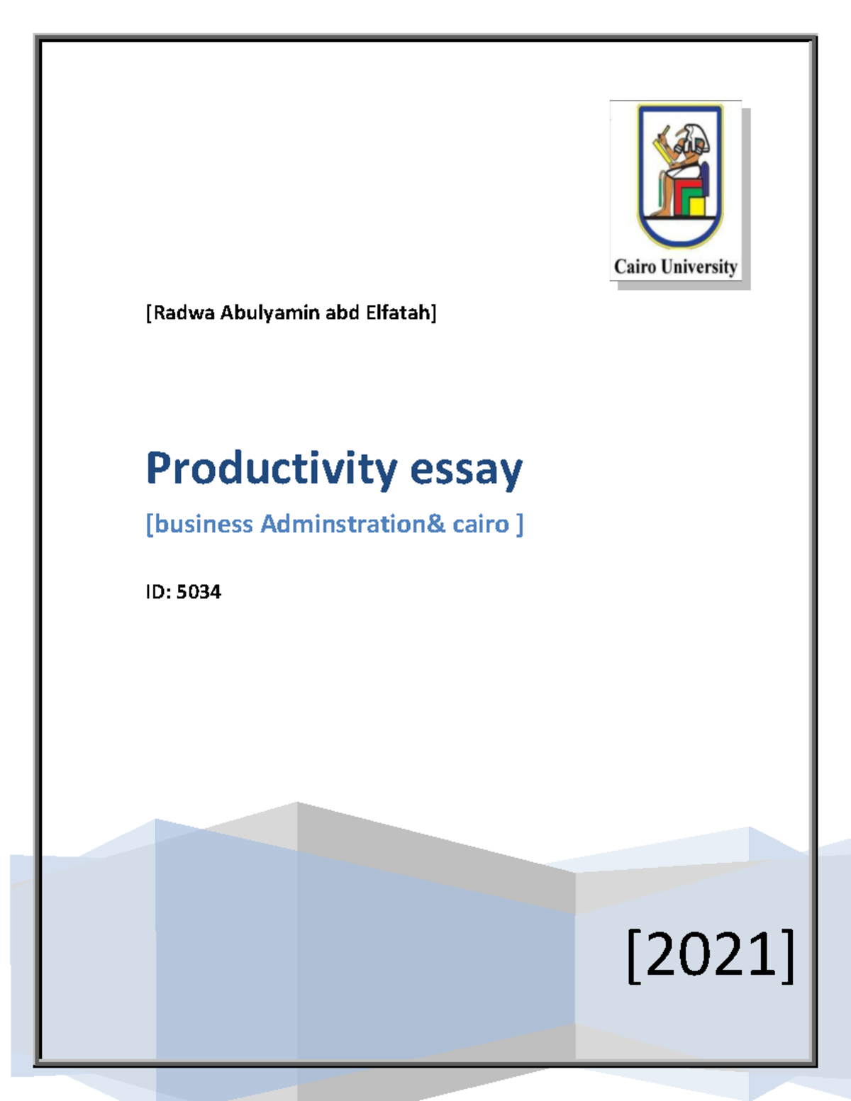 Productivity essay - [Radwa Abulyamin abd Elfatah] [2021] Productivity ...