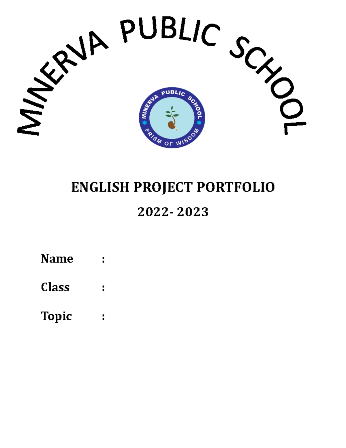 Project Portfolio - ENGLISH PROJECT PORTFOLIO 2022- 2023 Name : Class ...