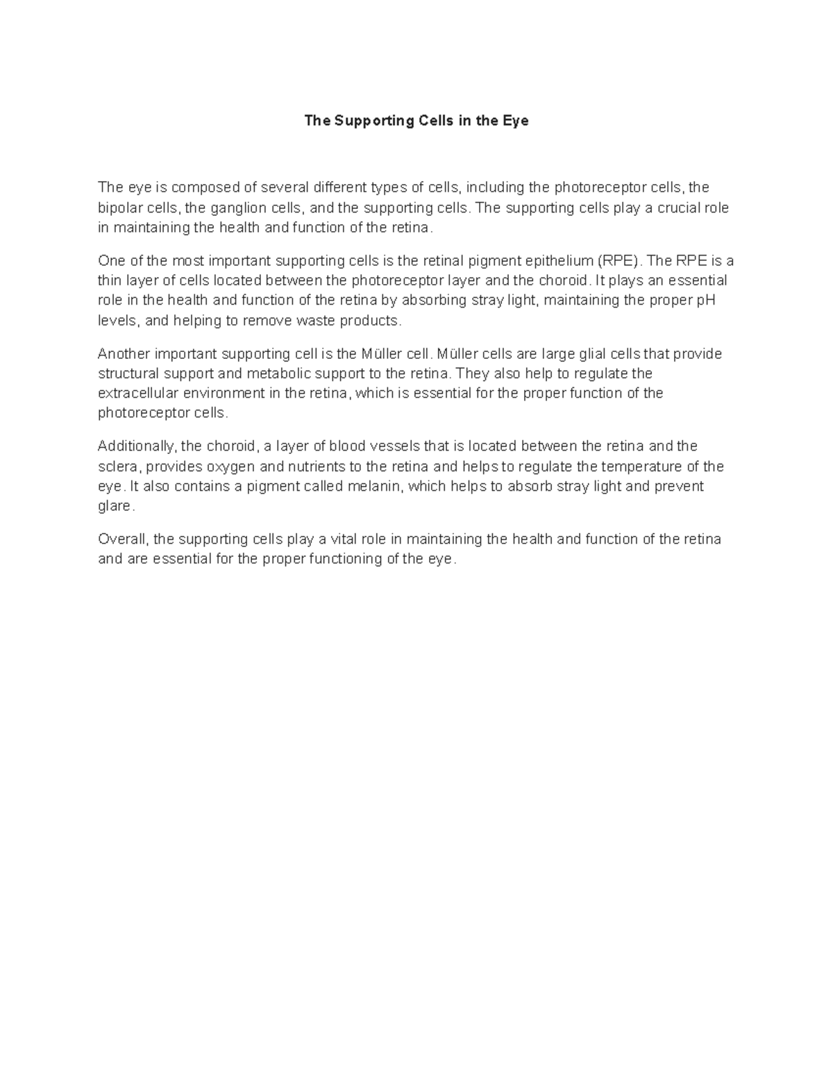 The Supporting Cells in the Eye - The supporting cells play a crucial ...