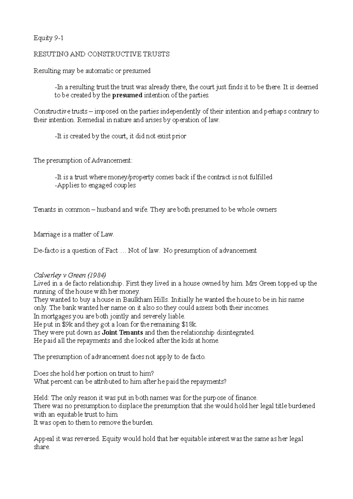 Lecture 9-1 - Equity 9- RESUTING AND CONSTRUCTIVE TRUSTS Resulting may be automatic or presumed ...