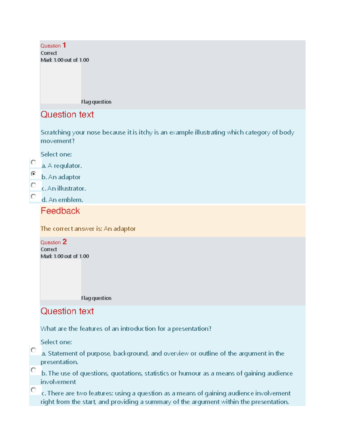 Quiz 2 - NNSLKAISAJX - Question 1 Correct Mark 1 out of 1. Flag ...