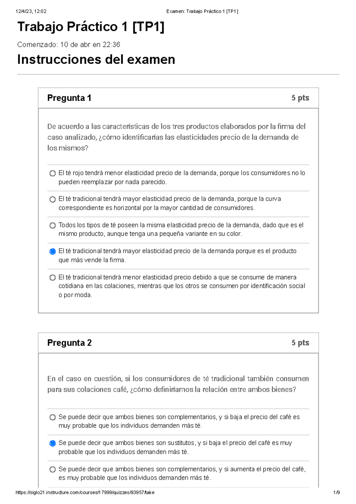 Examen Trabajo Práctico 1 [TP1] Economia 1 90% - Trabajo Práctico 1 [TP1] Comenzado: 10 de abr ...
