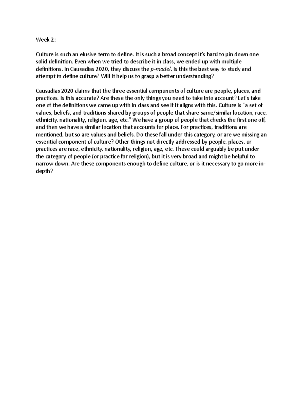 Week 2 Discussion Questions - Week 2: Culture is such an elusive term ...