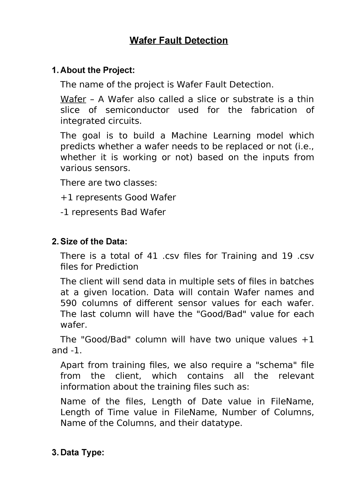 Wafer Fault Detection Project Report - Wafer Fault Detection About the Project: The name of the ...
