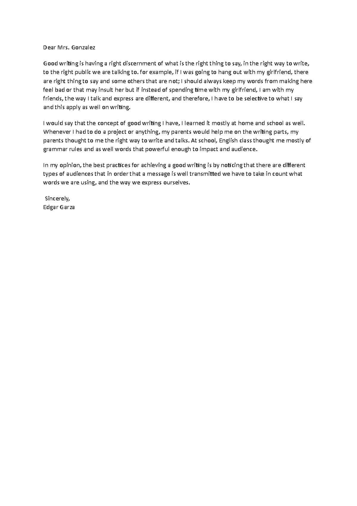 Introductory Letter Grade A Dear Mrs Gonzalez Good Writing Is