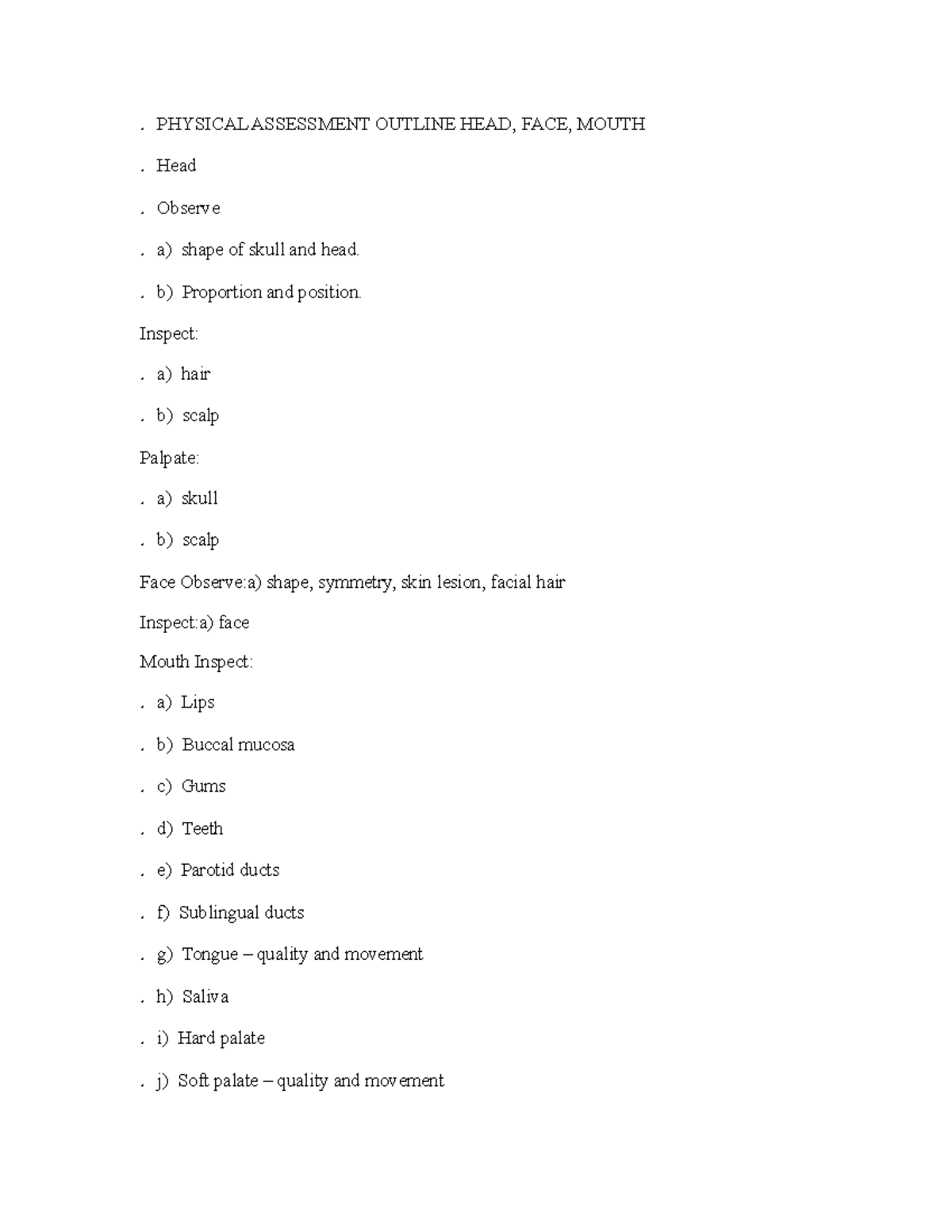 Physical Assessment HEAD - . PHYSICAL ASSESSMENT OUTLINE HEAD, FACE ...