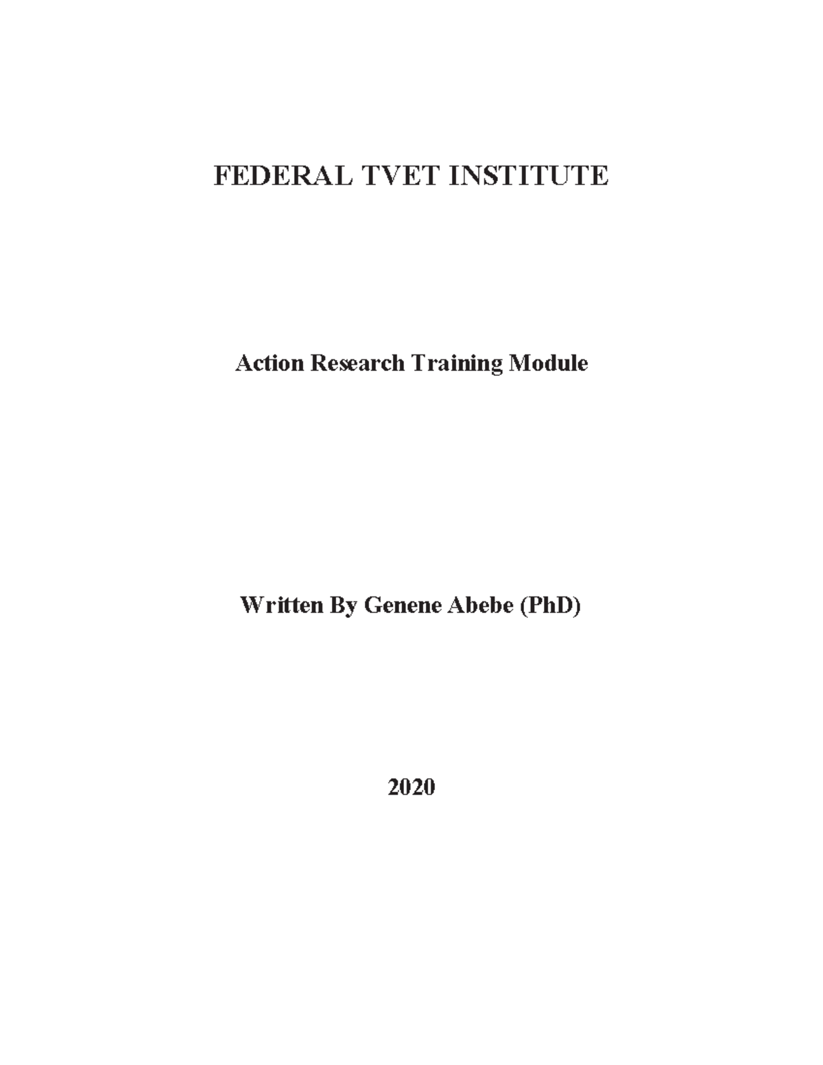 Action Research Module 1 - FEDERAL TVET INSTITUTE Action Research ...
