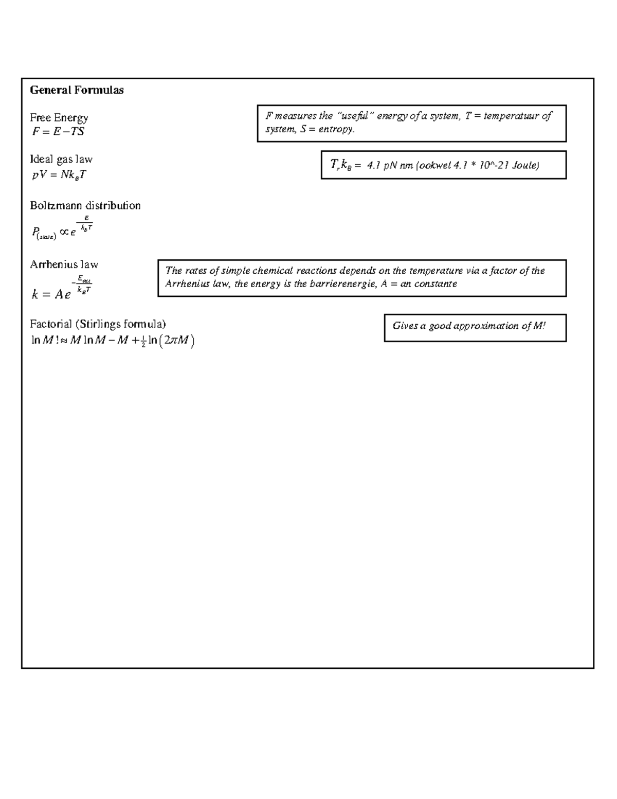 Introduction Biophysics: Formula Sheet - General Formulas Free Energy F ...