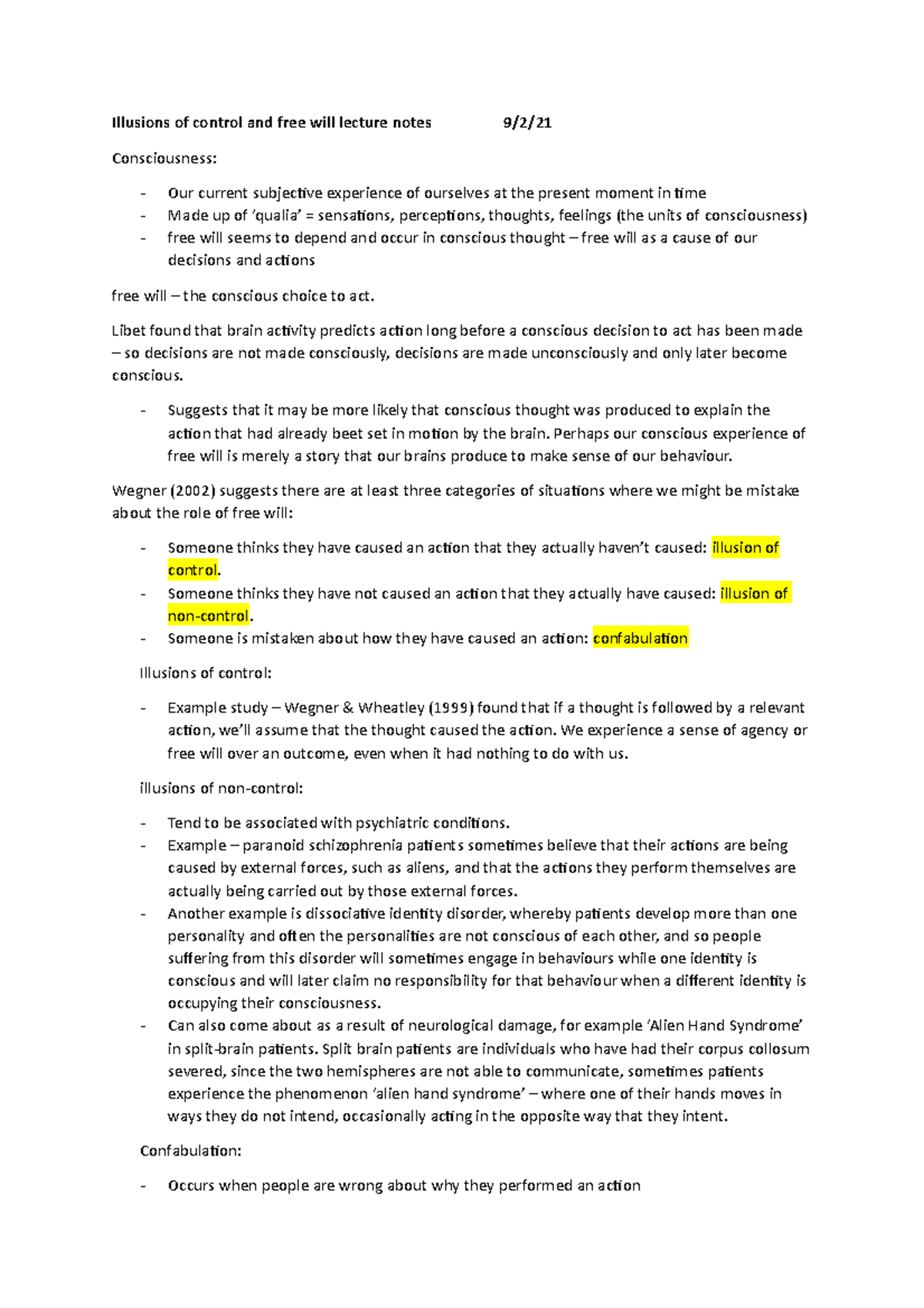 Illusions of control and free will lecture notes - Libet found that ...