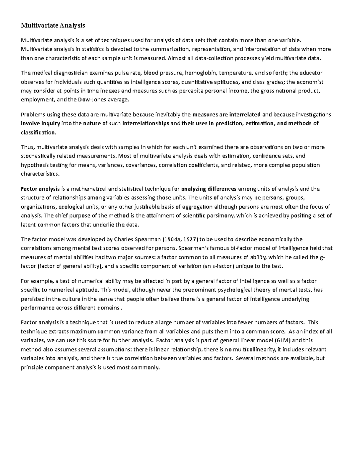 Multivariate Analysis - Multivariate Analysis Multivariate analysis is a set of techniques used ...