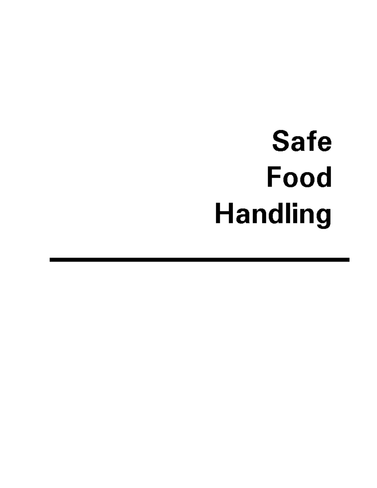 Chapter 3 safe food handling - Safe Food Handling Four Principles of ...
