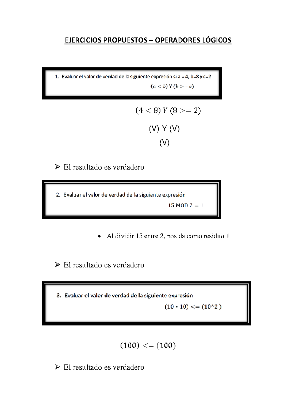 Ejercicios propuestos - Operadores Lógicos - Principios de algoritmos - EJERCICIOS PROPUESTOS ...