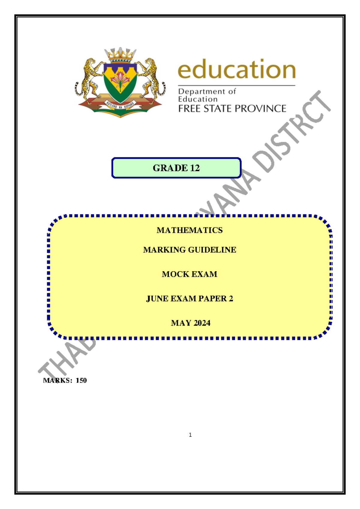 Grade 12 MOCK EXAM Marking Guideline Paper 2 P - ####### MARKS: 150 ...