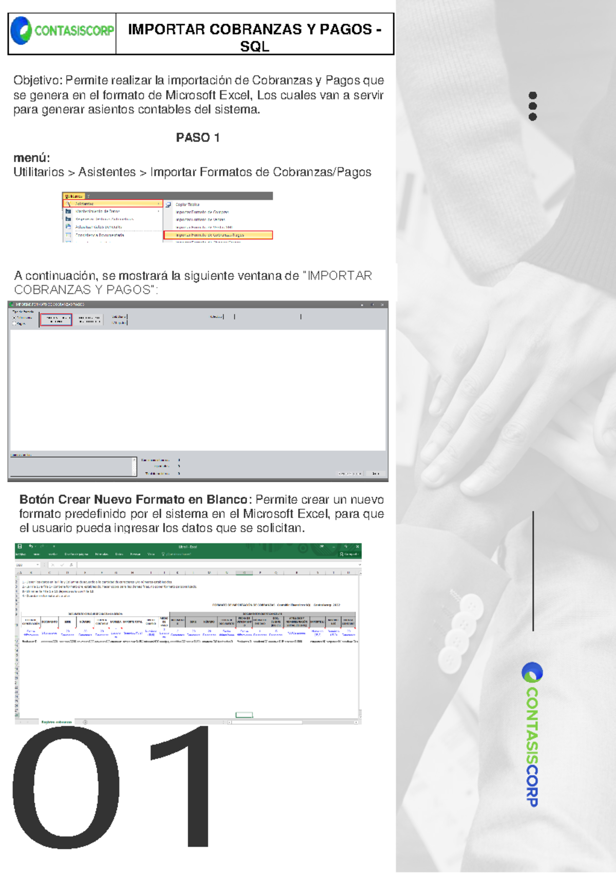 Importar Cobranzas Y Pagos SQL - 01 IMPORTAR COBRANZAS Y PAGOS - SQL Objetivo: Permite realizar ...