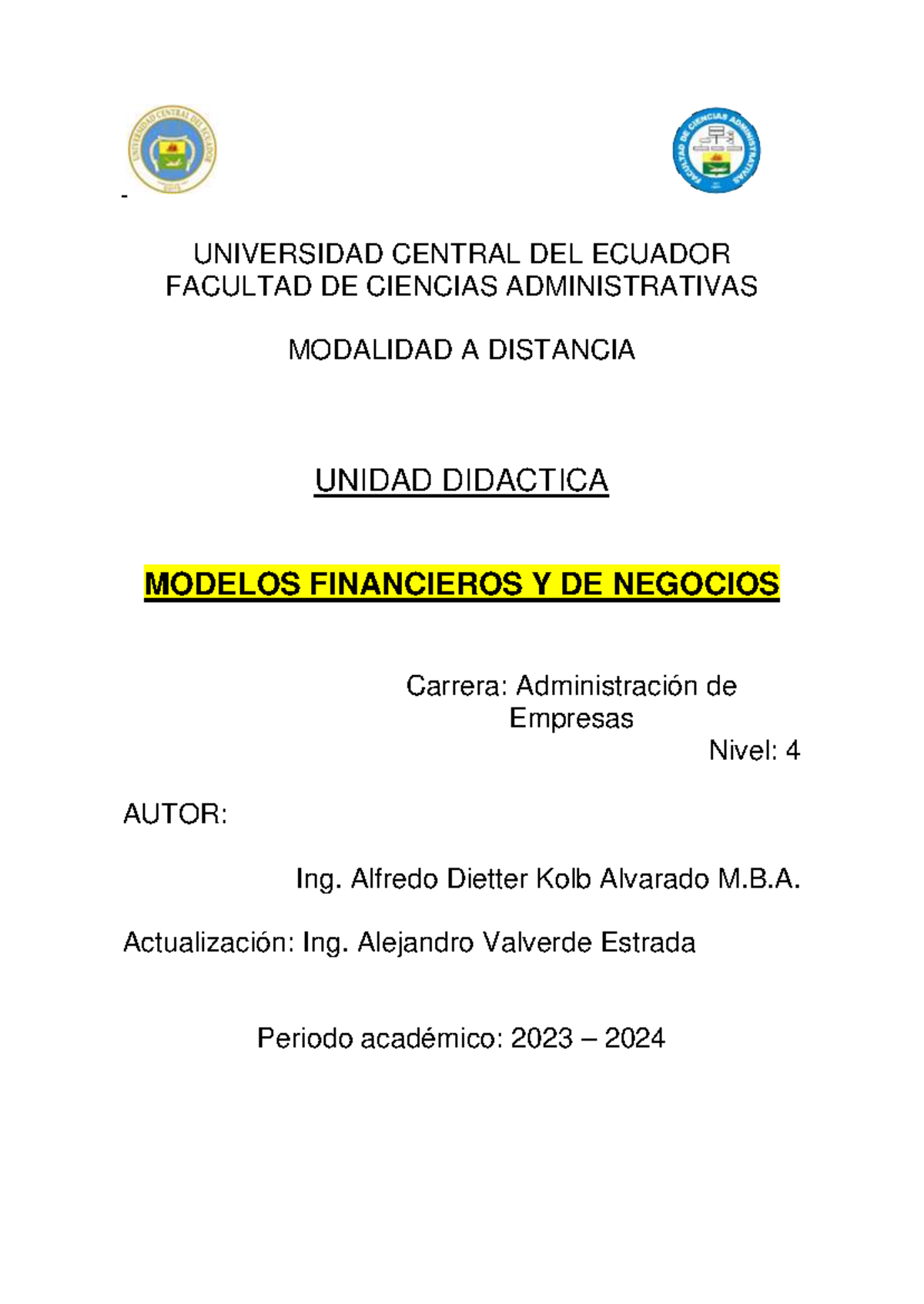Unidad Did Ã¡ctica Modelos Financieros 2023-2024 - UNIVERSIDAD CENTRAL DEL ECUADOR FACULTAD DE ...