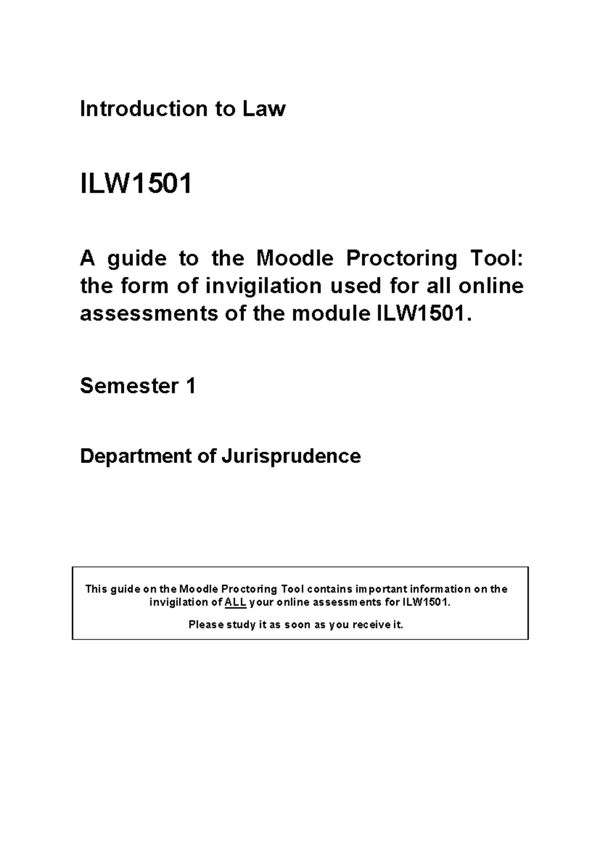 ILW1501 A guide to the Moodle Proctoring Tool The form of invigilation ...