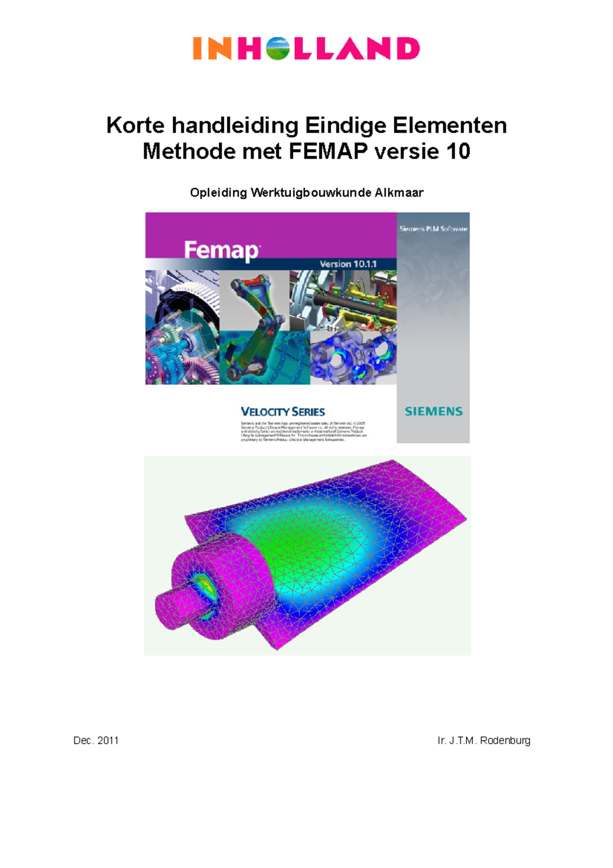 Handleiding femap 10 - Korte handleiding Eindige Elementen Methode met FEMAP versie 10 Opleiding ...
