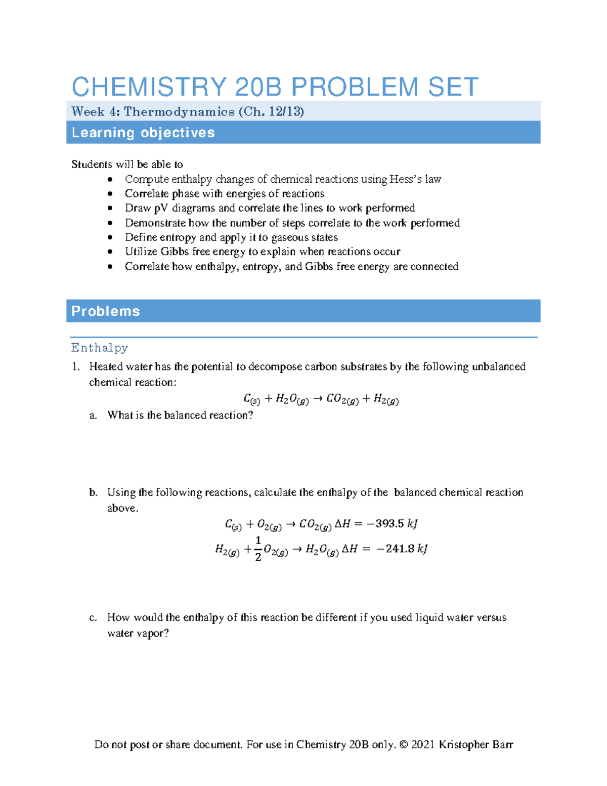 Chemistry 20B - Professor Barr - Week 4 Thermodynamics - Do not post or ...
