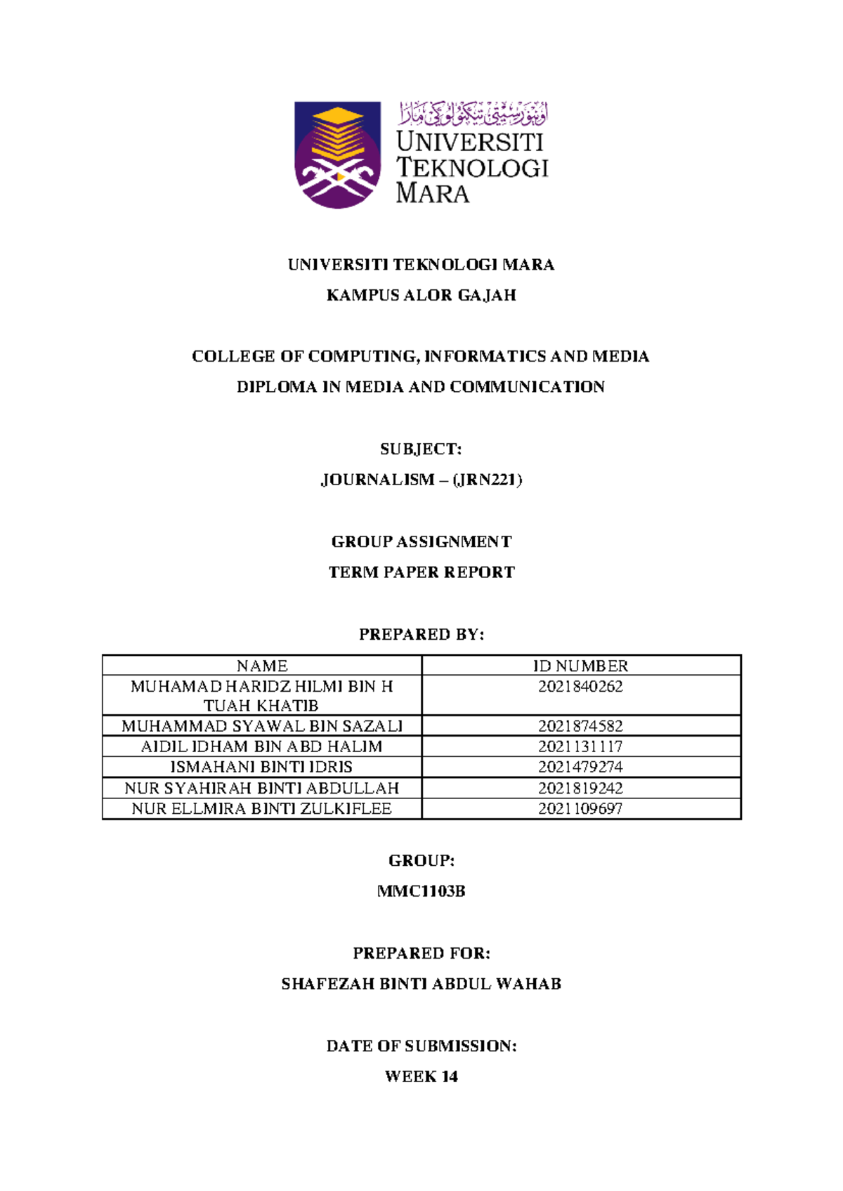 Final TERM Paper Report - UNIVERSITI TEKNOLOGI MARA KAMPUS ALOR GAJAH COLLEGE OF COMPUTING ...
