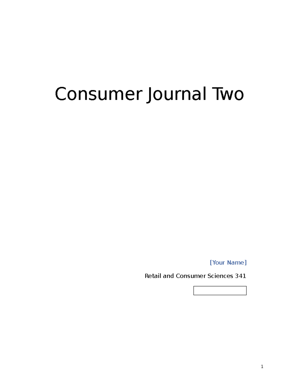 Consumer Journal Two - Grade: A+ - Consumer Journal Two [Your Name ...