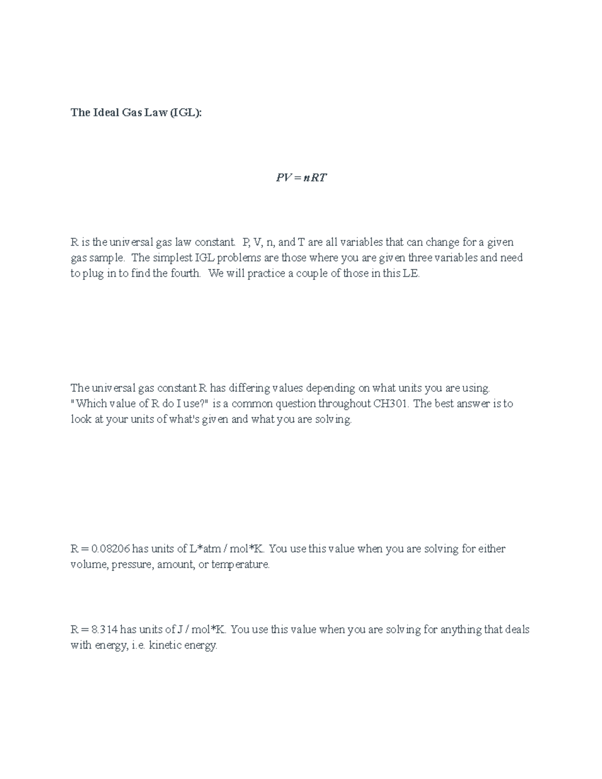 LE 1.05 Ideal Gas Law - The Ideal Gas Law (IGL): PV = nRT R is the ...
