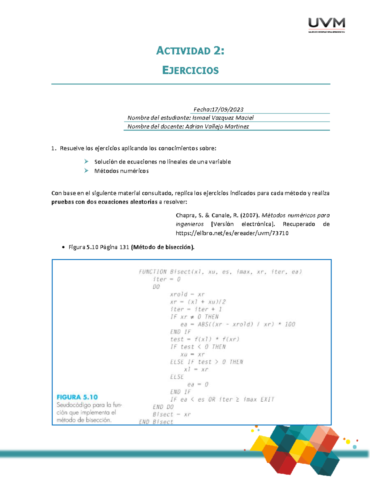 Actividad 2 Ejercicios - ACTIVIDAD 2: EJERCICIOS Fecha:17/09/ Nombre ...