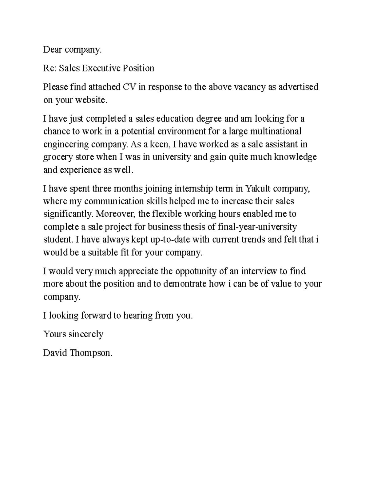 Covering letter - Dear company. Re: Sales Executive Position Please ...
