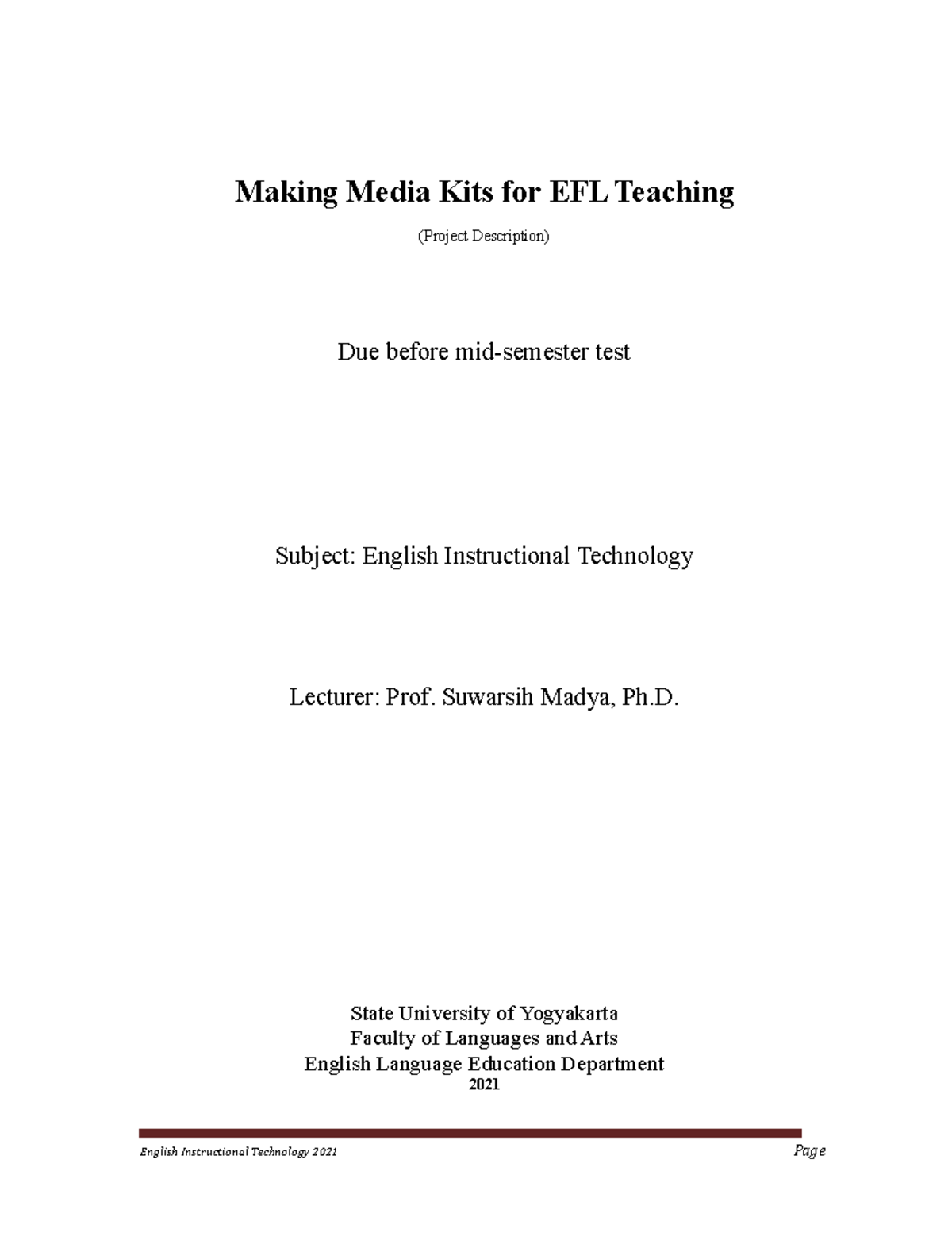 Media Kit Project - 2021 - Making Media Kits for EFL Teaching (Project Description) Due before ...