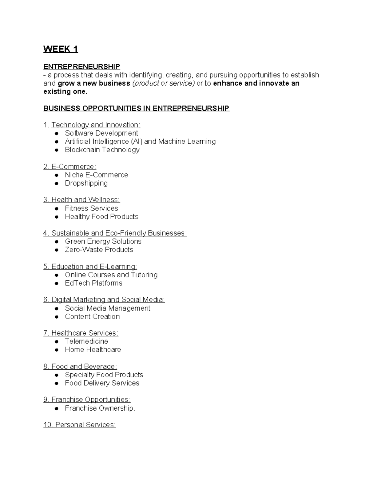 Entrepreneurship - WEEK 1 ENTREPRENEURSHIP a process that deals with ...