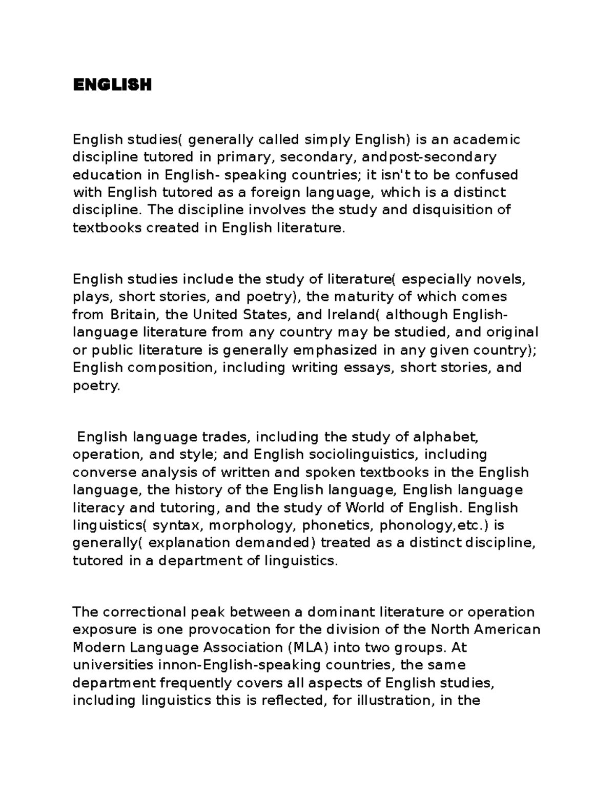 English - The discipline involves the study and disquisition of ...