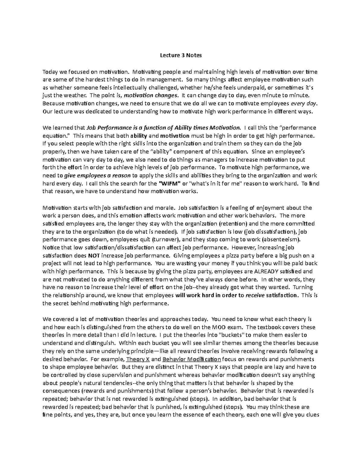 Lecture 3 Notes - Lecture 3 Notes Today we focused on motivation ...