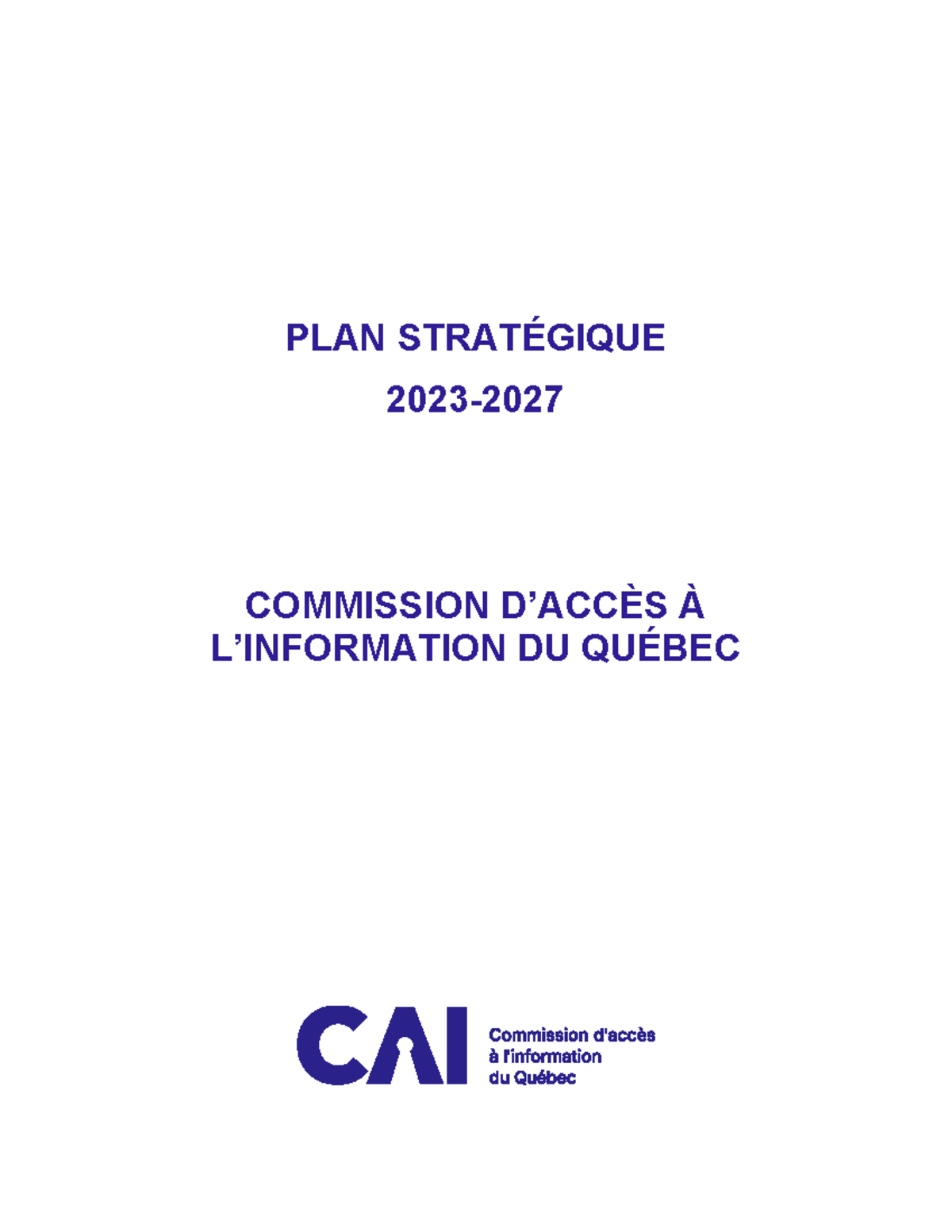 Plan stratégique CAI - PLAN STRATÉGIQUE 2023 - 2027 COMMISSION D’ACCÈS ...
