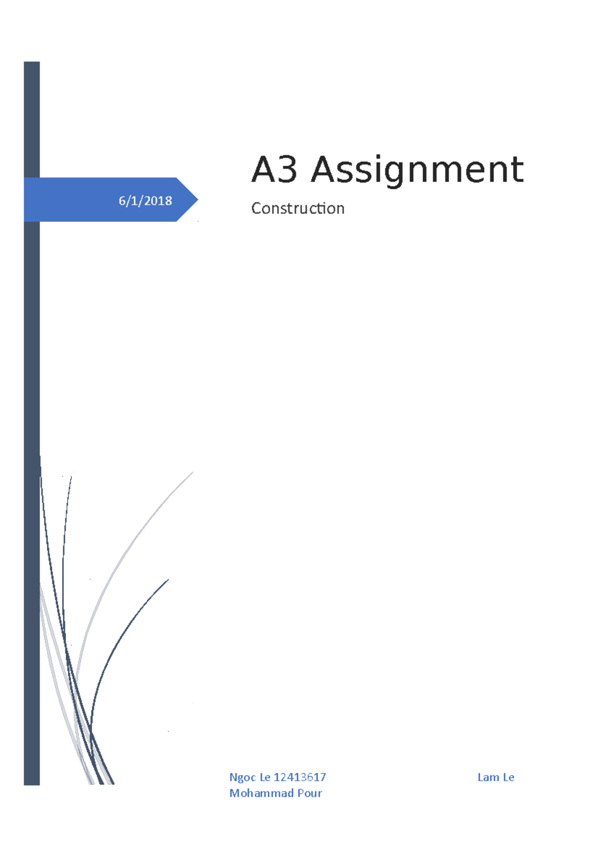 A3 - good - A3 Assignment Construction Ngoc Le 12413617 Le Lam Mohammad ...