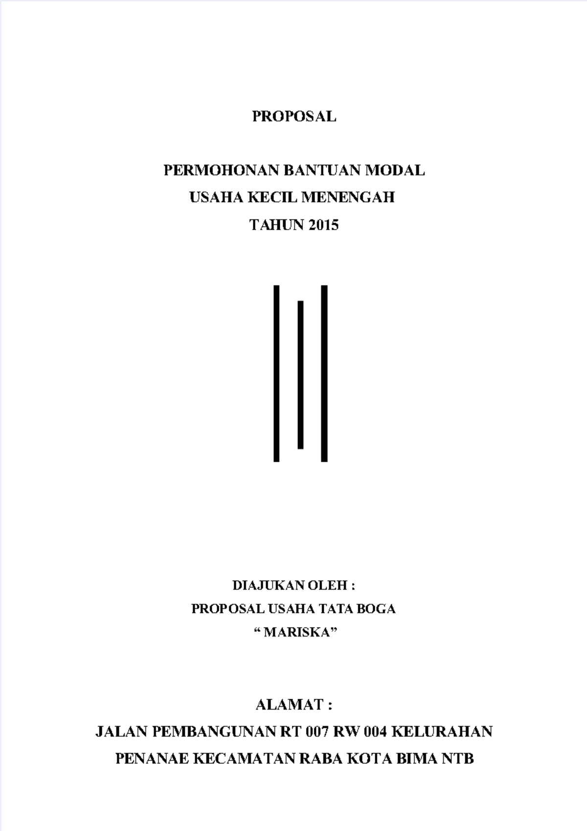 Dokumen - Proposal - PROPOSAL PERMOHONAN BANTUAN MODAL USAHA KECIL ...