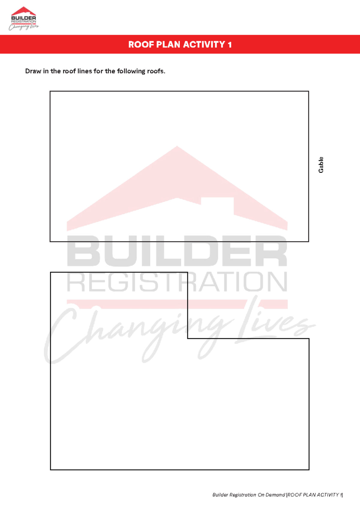 Roof lines 1 - bnc 2020, cert - Draw in the roof lines for the ...