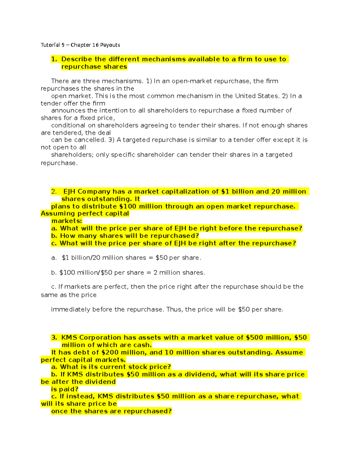Tutorial 9 Solutions - Tutorial 9 – Chapter 16 Payouts 1. Describe the ...