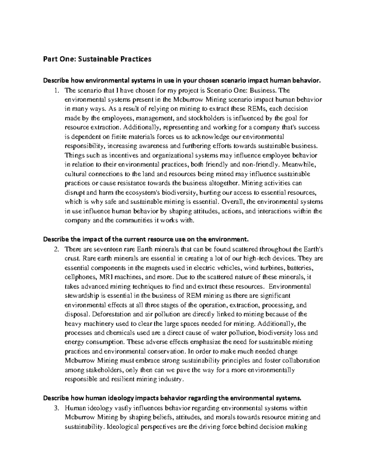 IDS 150 - Final Project - Part One: Sustainable Practices Describe how ...