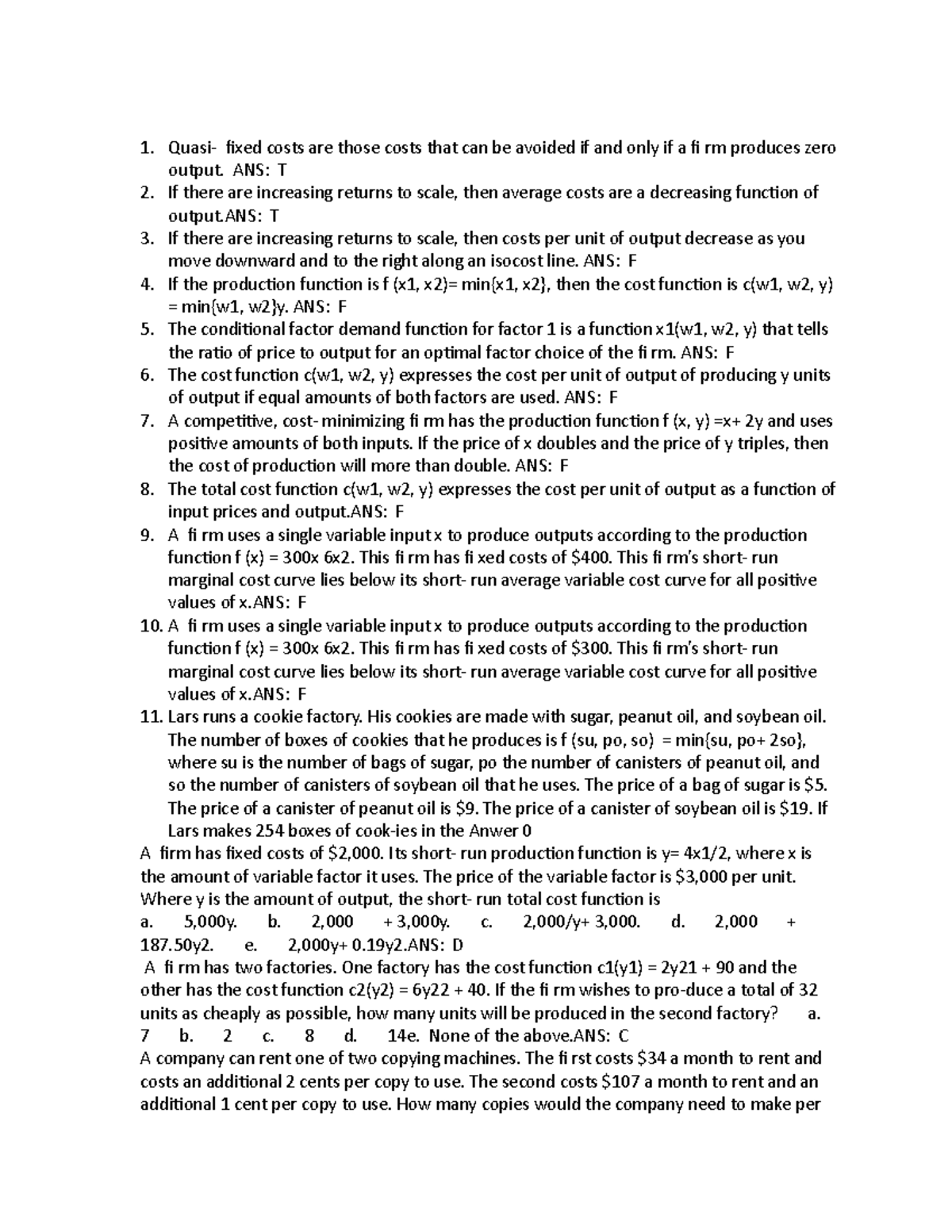 SWOK - SWOk - Quasi- fixed costs are those costs that can be avoided if ...