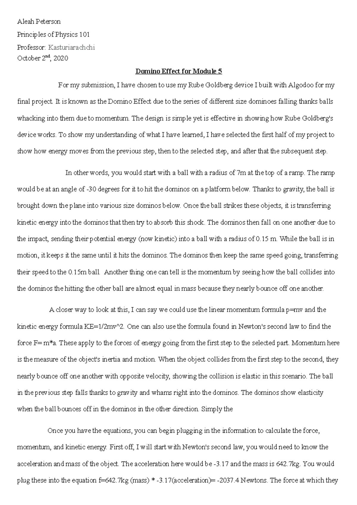 Physics Essay 2 - Aleah Peterson Principles of Physics 101 Professor ...