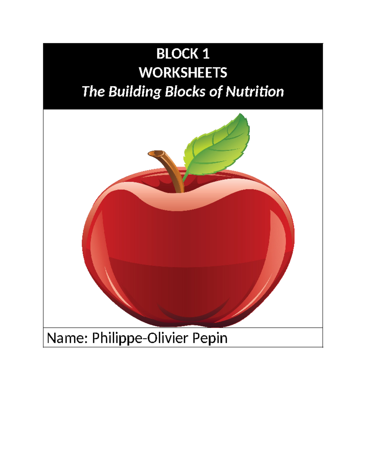 Block 1 Worksheets Fall 2023 - BLOCK 1 WORKSHEETS The Building Blocks ...