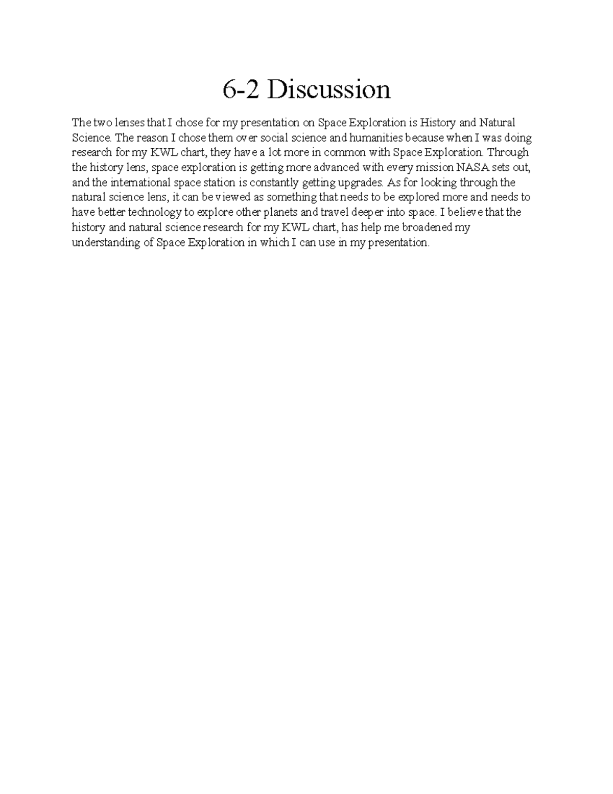 6-2 Discussion - 6-2 Discussion The two lenses that I chose for my ...