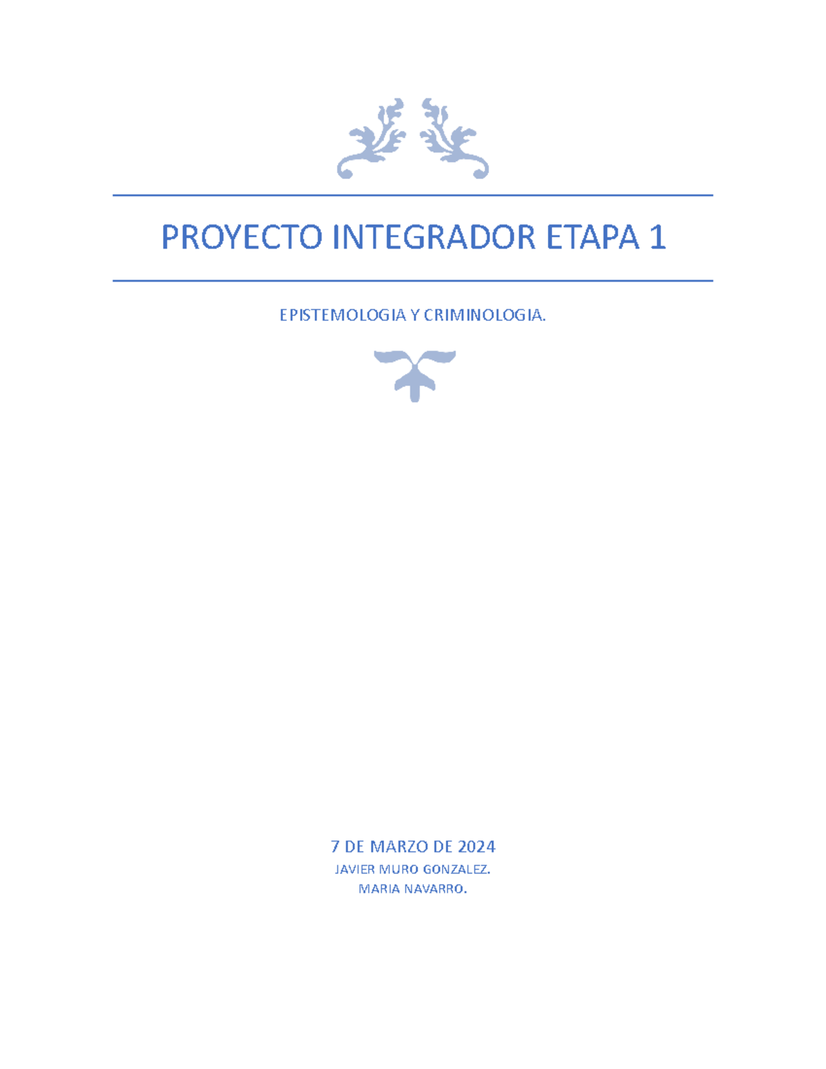 A5 Proyecto Integrador Etapa 1 Epistemologia - PROYECTO INTEGRADOR ETAPA 1 EPISTEMOLOGIA Y - Studocu