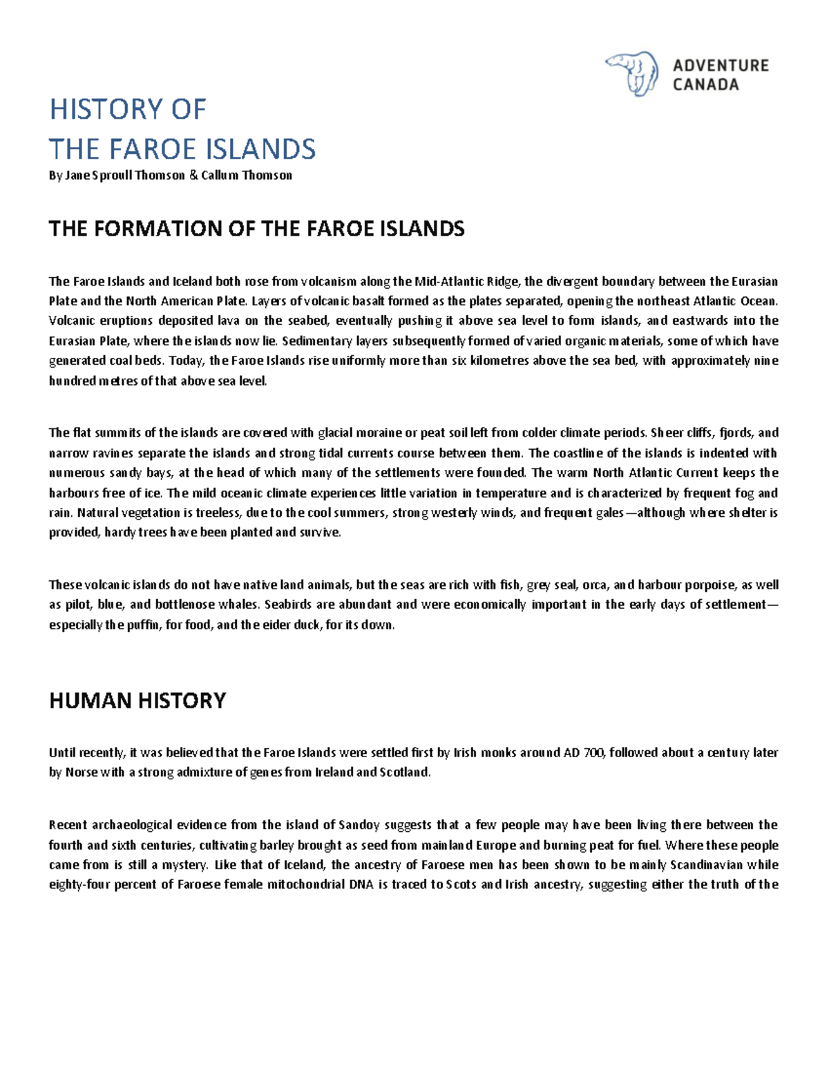 History of the Faroe Islands - HISTORY OF THE FAROE ISLANDS By Jane ...