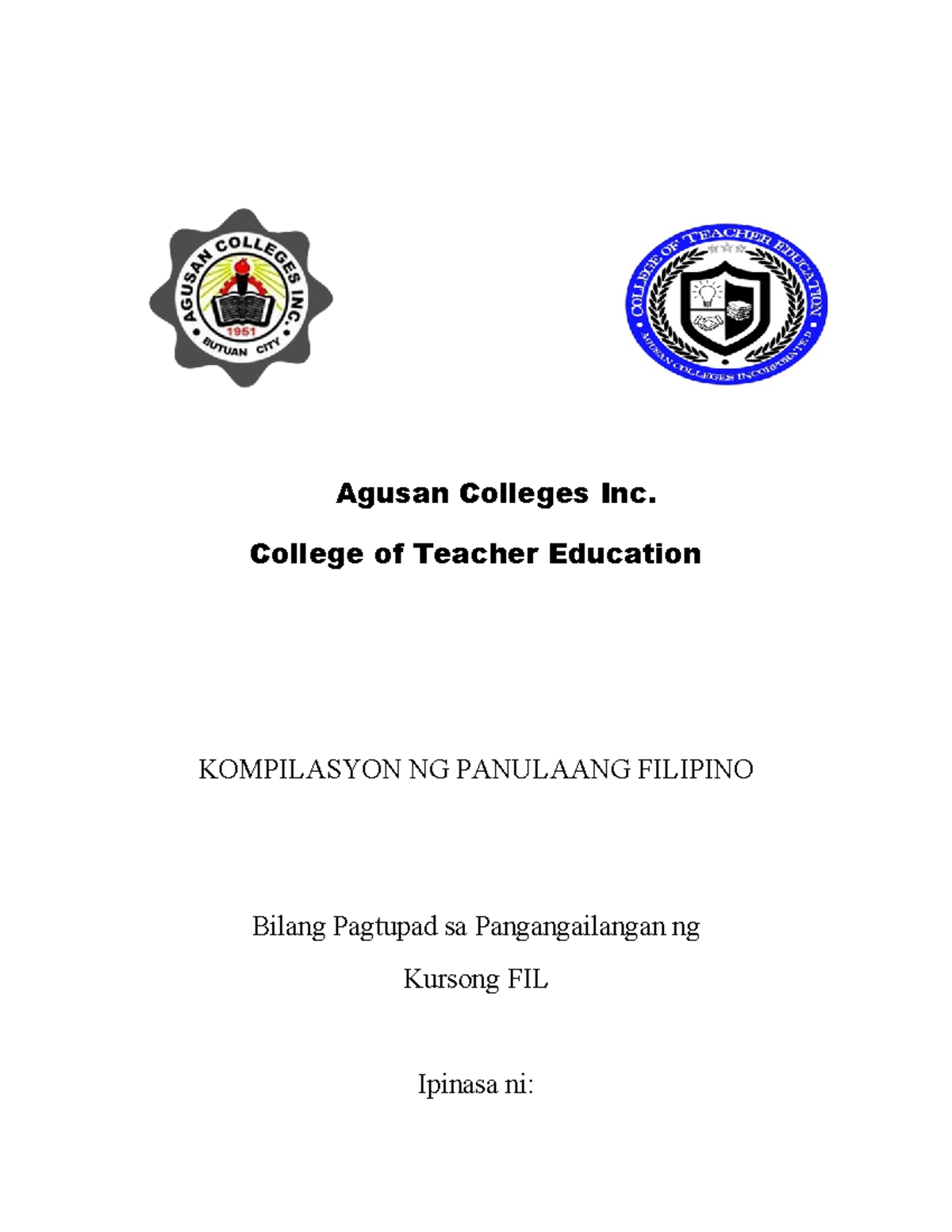 Atico 1234 - Summary BSEd Filipino - Agusan Colleges Inc. College of Teacher Education ...