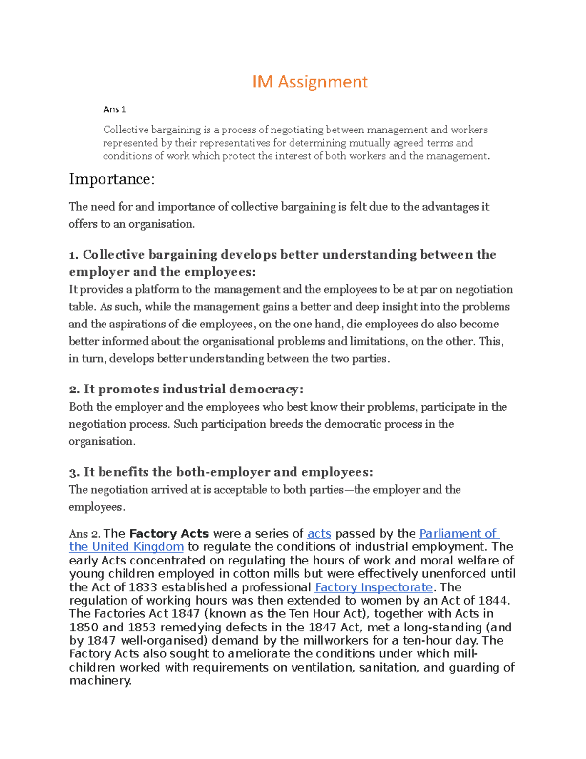 013 vishal IM assignment - IM Assignment Ans 1 Collective bargaining is a process of negotiating ...