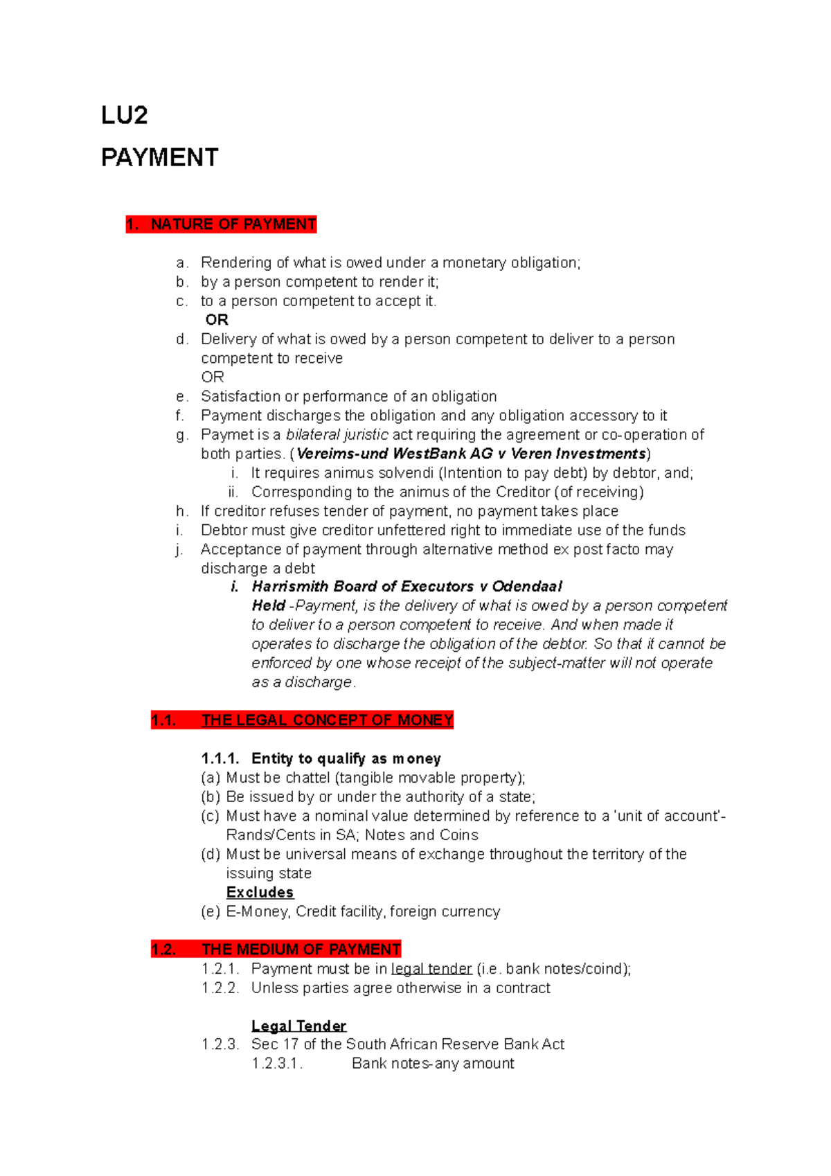 Payment LU2 - LU PAYMENT 1. NATURE OF PAYMENT a. Rendering of what is ...